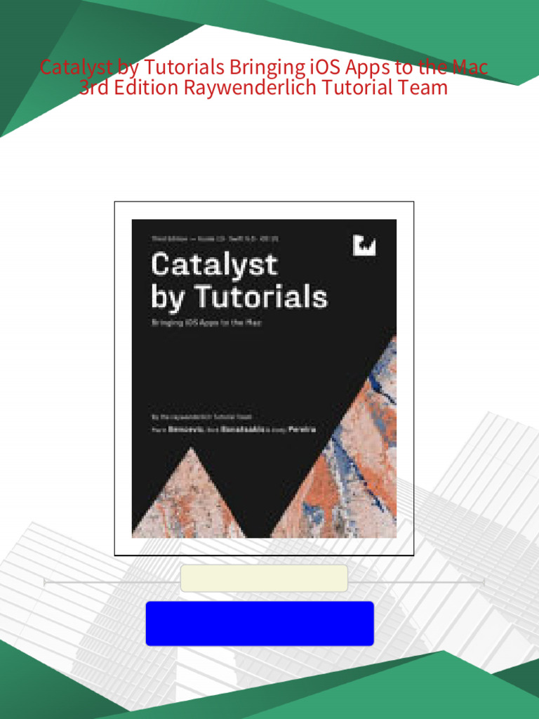 Catalyst by Tutorials Bringing iOS Apps to the Mac 3rd Edition Raywenderlich Tutorial Team ...
