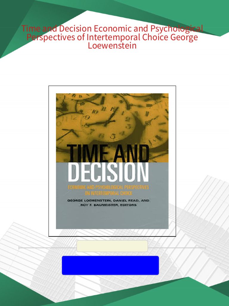 Time and Decision Economic and Psychological Perspectives of Intertemporal Choice George ...