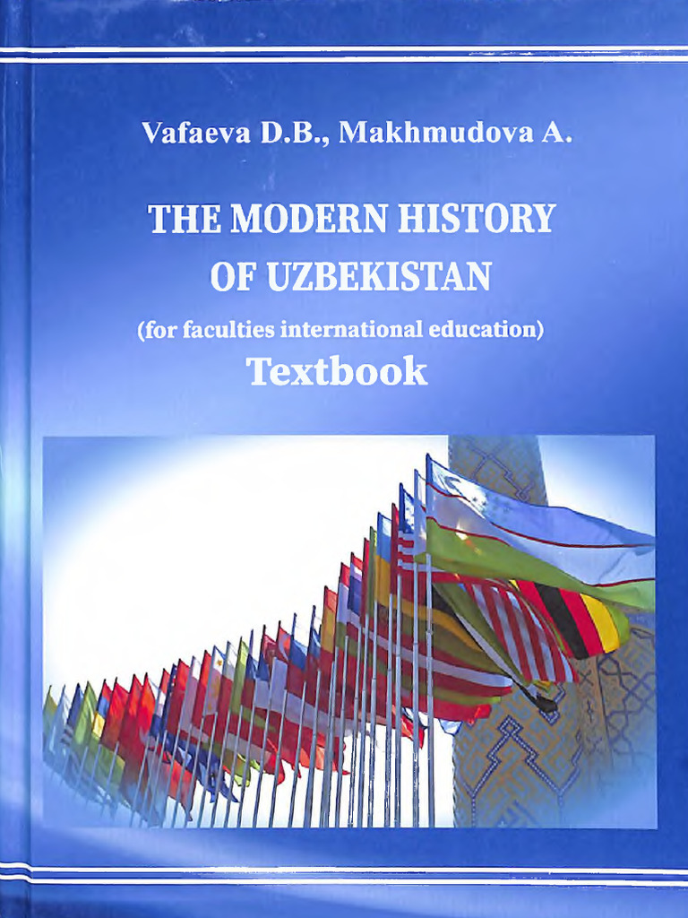 The Modern History of Uzbekistan Textbook - D-B-Vafaeva - Tashkent-2023 ...