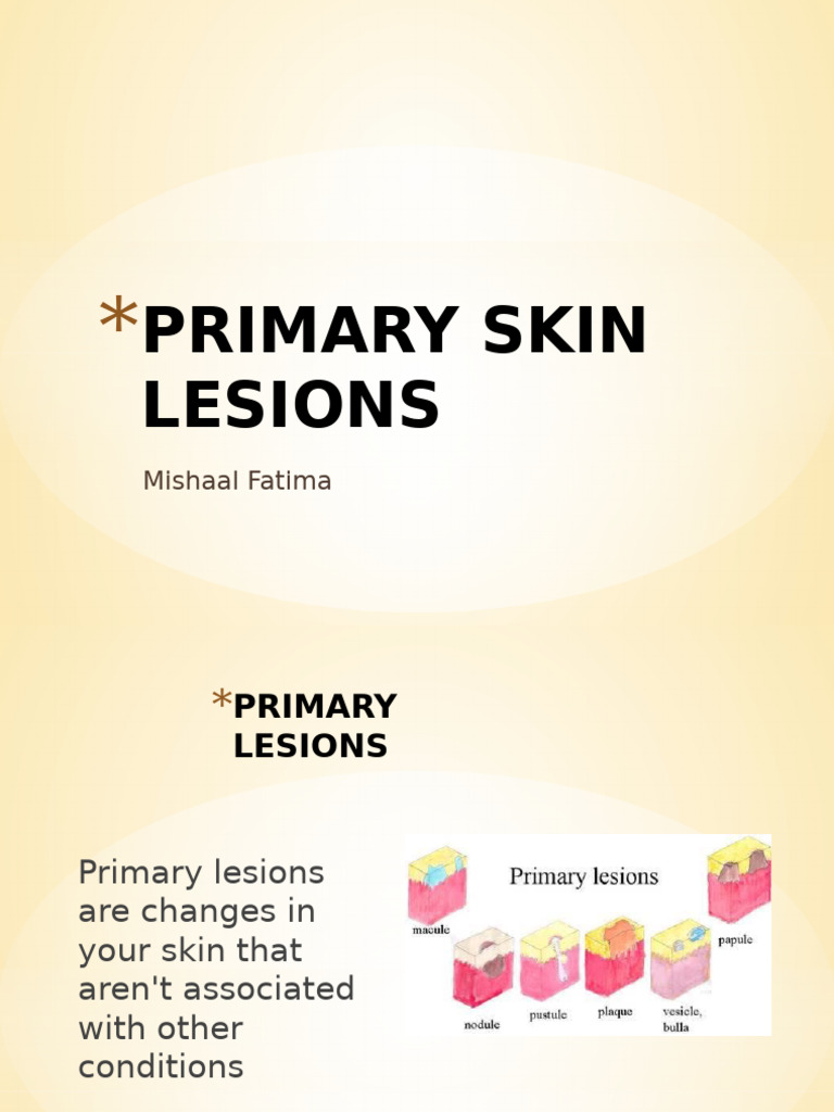 Primary Skin Lesions | PDF