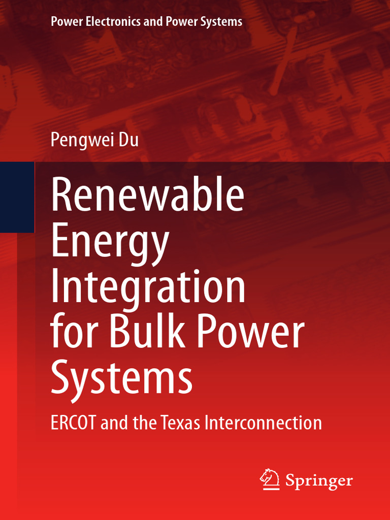 Renewable Energy Integration For Bulk Power Systems: Pengwei Du | PDF ...