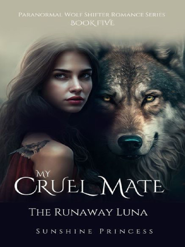 5 My Cruel Mate the Runaway Luna -Sunshine Princess | PDF | Amor | Olho