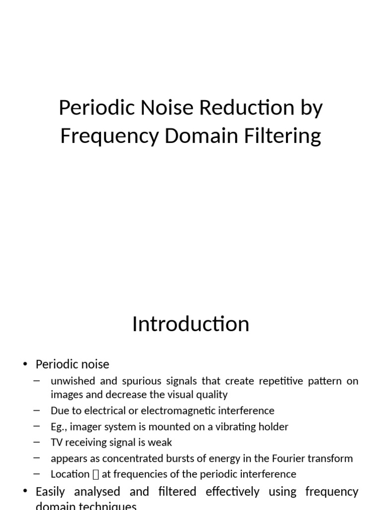 Periodic Noise Reduction by Frequency Domain Filtering | PDF | Filter ...