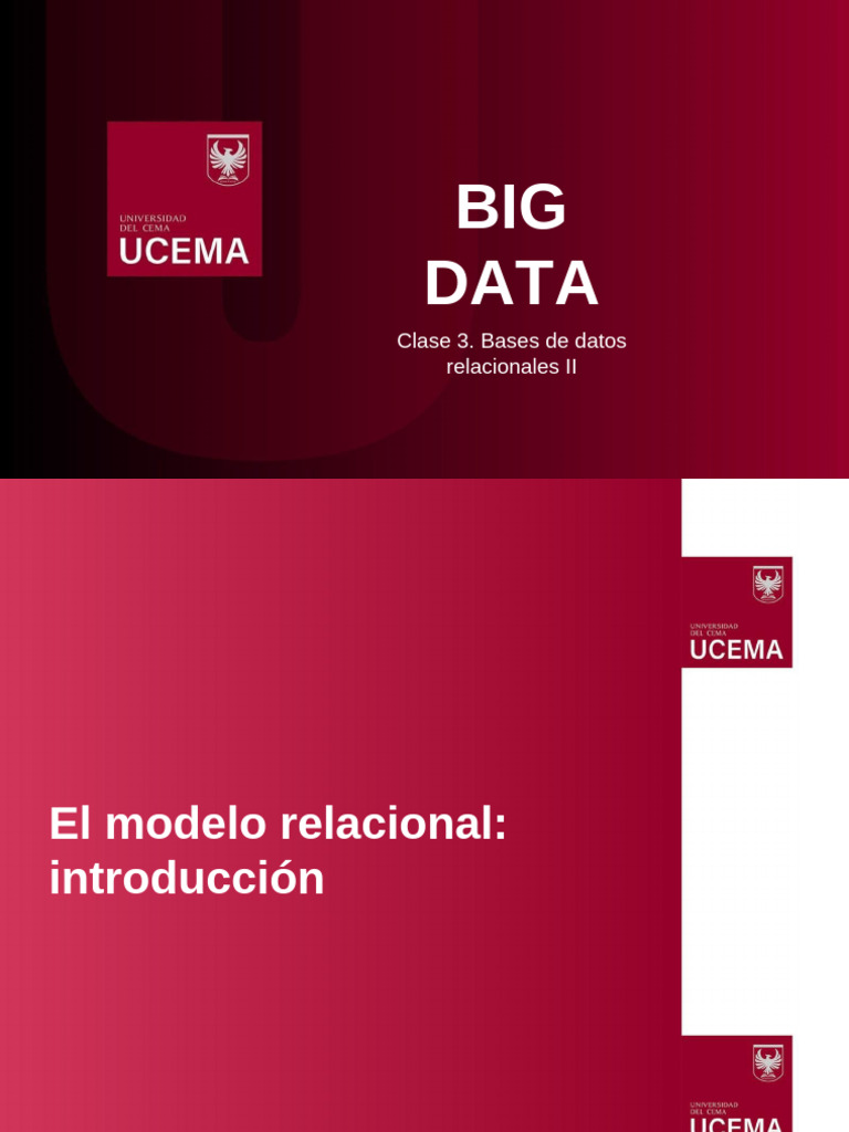 Big Data - Clase 03 - El Modelo Relacional LISTO | PDF | Base de datos relacional | SQL