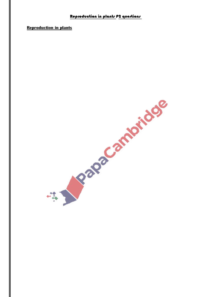 Reproduction in Plants P2 Questions | PDF | Sexual Reproduction | Ploidy