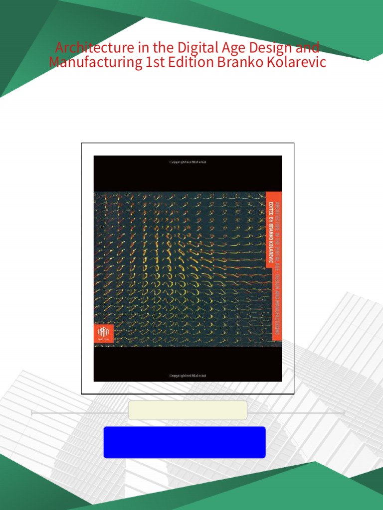 Architecture in the Digital Age Design and Manufacturing 1st Edition ...