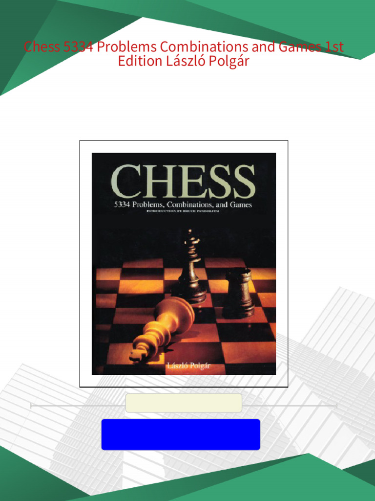 Chess 5334 Problems Combinations and Games 1st Edition László Polgár ...