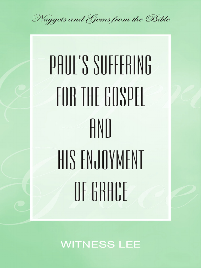 Paul's Suffering and Grace in the Gospel | PDF | Paul The Apostle | Jesus