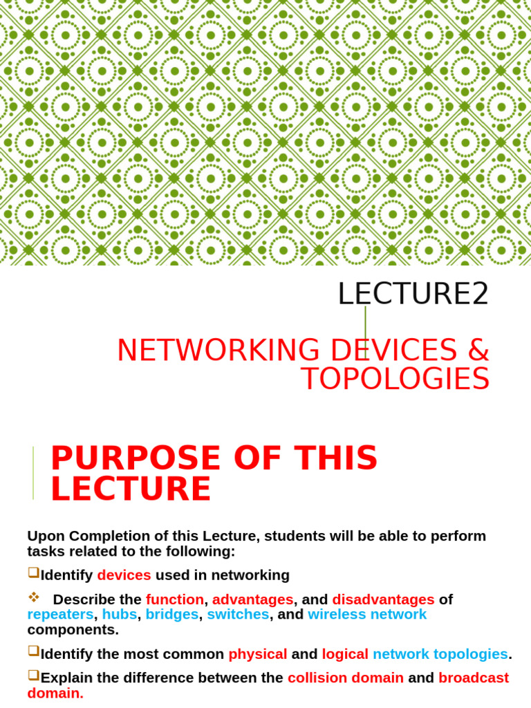 Lectures 2 & 3 - Networking Devices & Topology | PDF | Network Switch | Computer Network