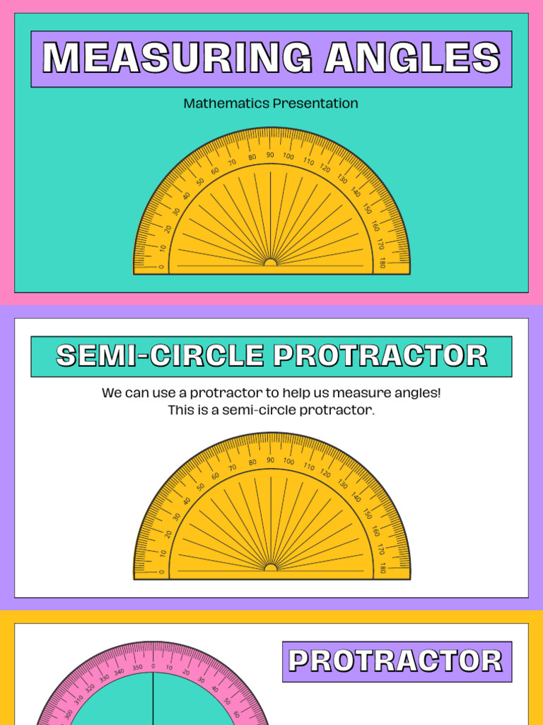 Measuring Angles Mathematics Presentation in Colourful Lined Illustrative Style | PDF