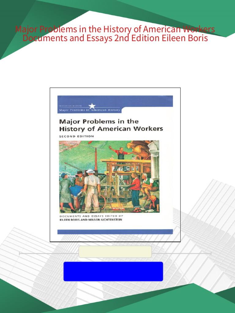 Major Problems in The History of American Workers Documents and Essays 2nd Edition Eileen Boris ...