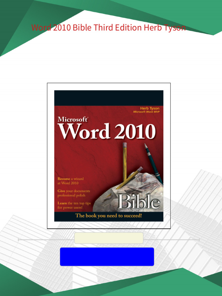 Word 2010 Bible Third Edition Herb Tyson - The ebook with rich content is ready for you to ...