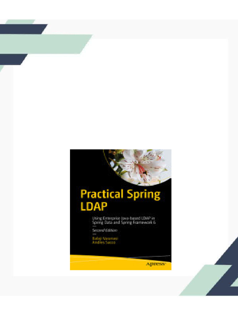 Practical Spring Ldap Using Enterprise Java Based Ldap In Spring Data And Spring Framework 6