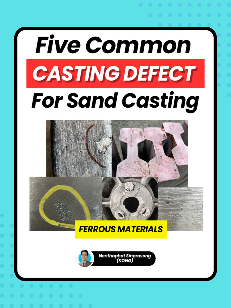 5 Common Casting Defect in Sand Casting (Ferrous) | PDF | Industrial ...