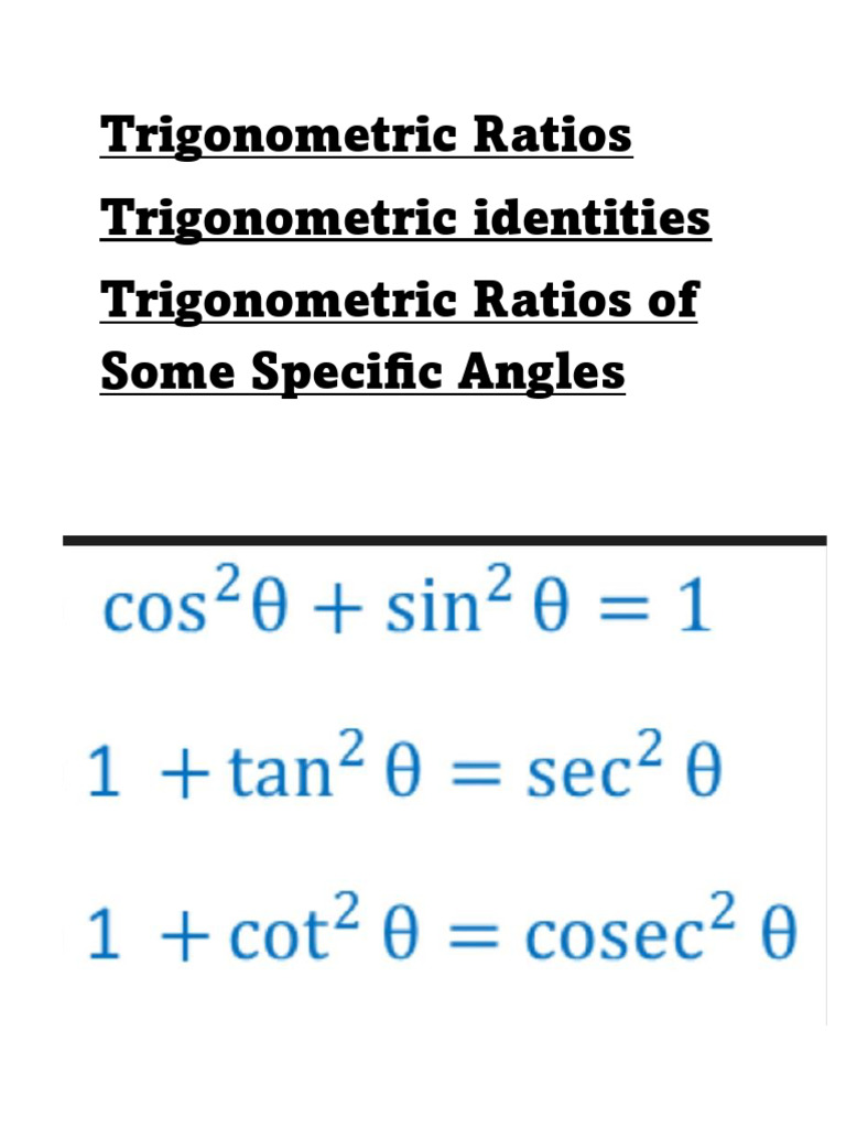 Trigonometric Ratios Trigonometric Identities Trigonometric Ratios of Some Specific Angles | PDF