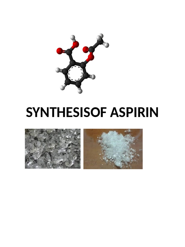 Synthesis and Analysis of Aspirin | PDF | Chemical Bond | Aspirin