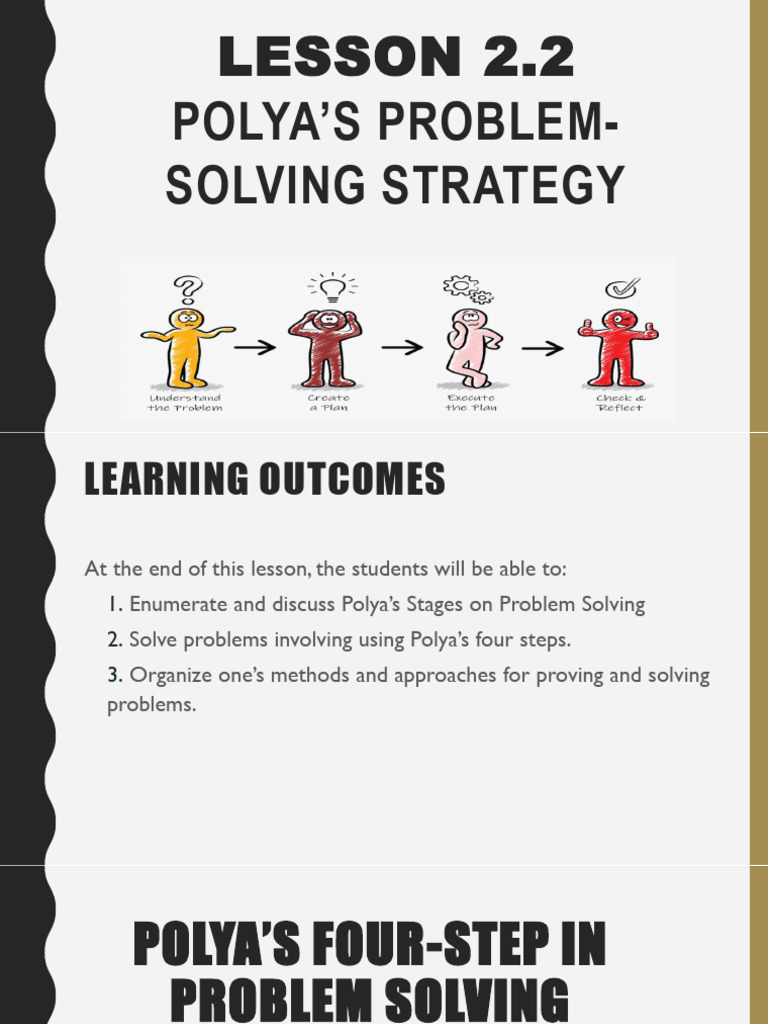 Lesson 2.2 Polyas Four Step in Problem Solving | PDF