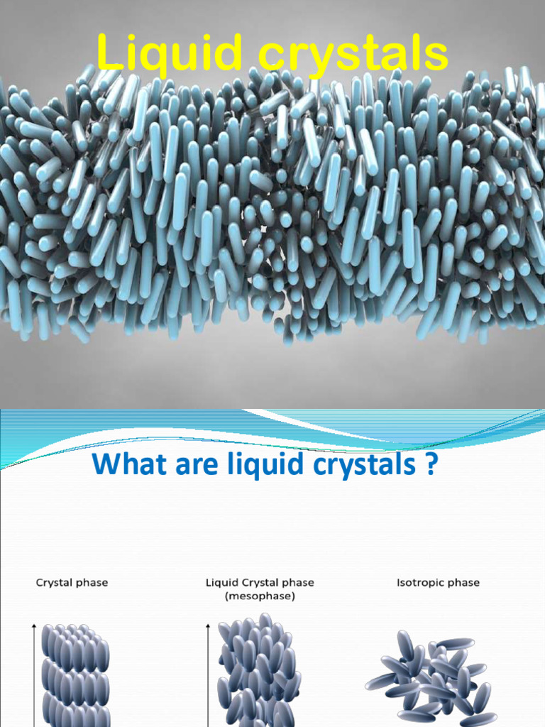 Liquid Crystals PPT Mine | PDF | Liquid Crystal | Polarization (Waves)