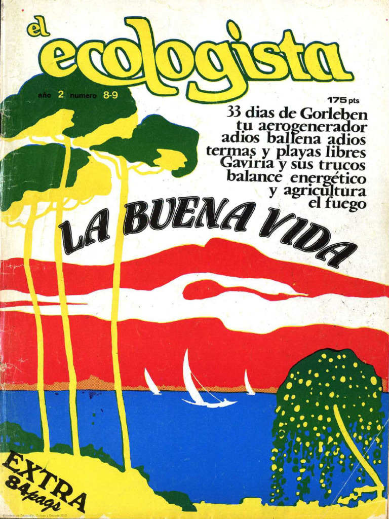 El Ecologista (1980-09) N. 8-9, La Buena Vida | PDF