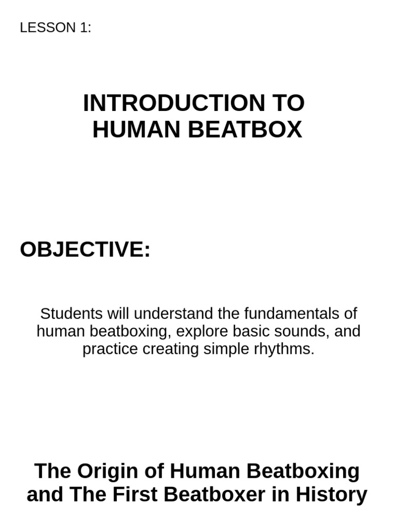 Lesson 1 - Human Beatbox - Bejo, Benjie C. | PDF | Drum | Elements Of Music