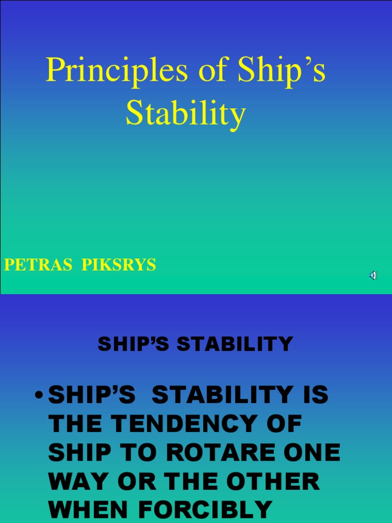 Ship Stability Principles Guide | PDF | Buoyancy | Quantity