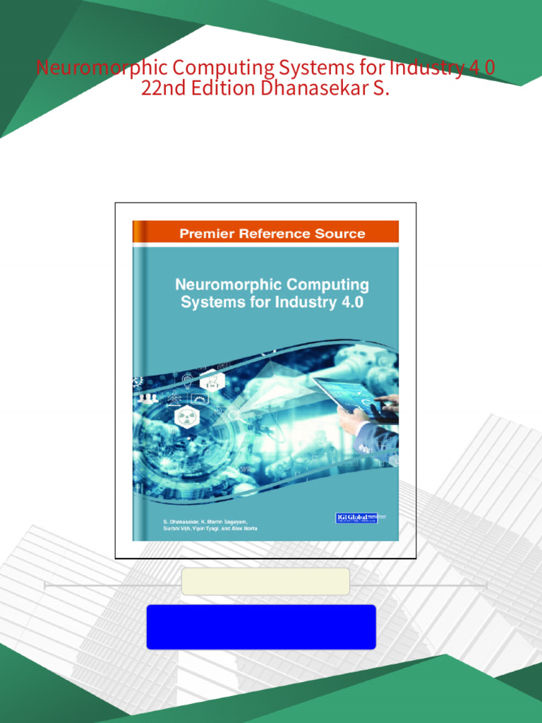 Neuromorphic Computing Systems For Industry 4 0 22nd Edition Dhanasekar ...
