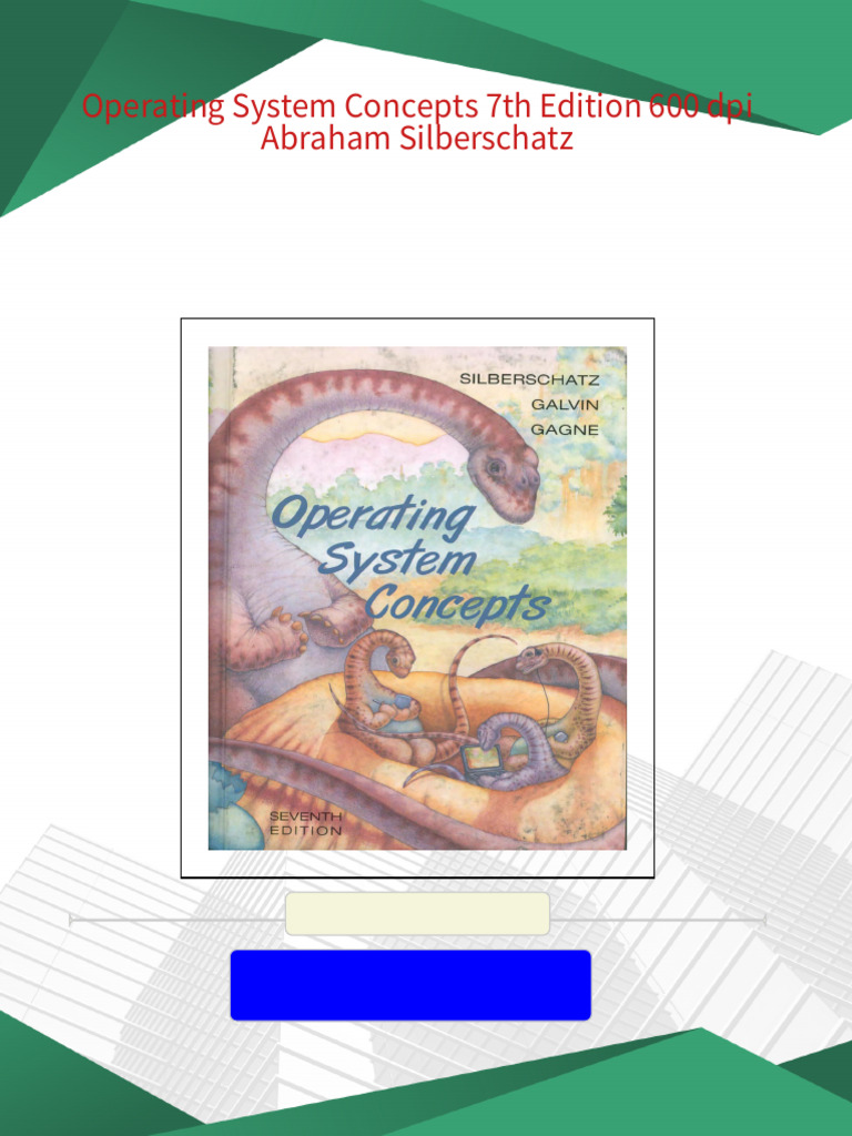 Operating System Concepts 7th Edition 600 Dpi Abraham Silberschatz - Own The Complete Ebook With ...