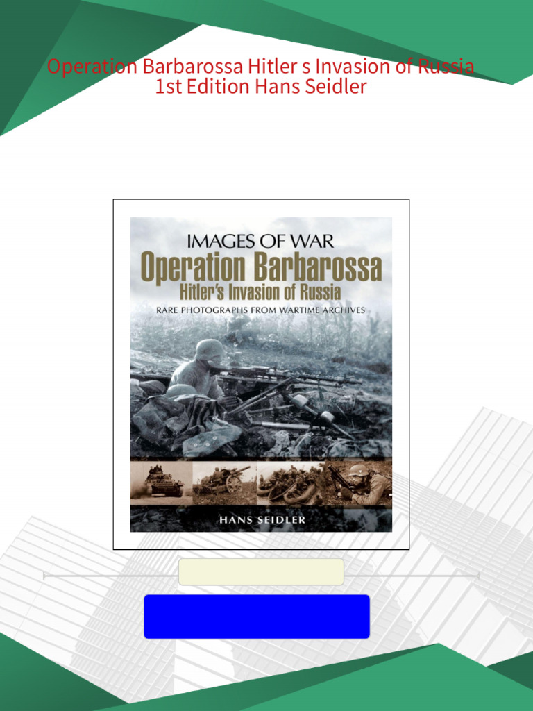 Operation Barbarossa Hitler s Invasion of Russia 1st Edition Hans ...