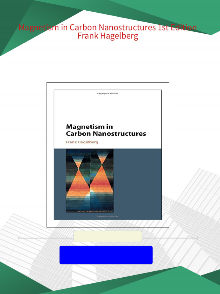 Magnetism in Carbon Nanostructures 1st Edition Frank Hagelberg ...