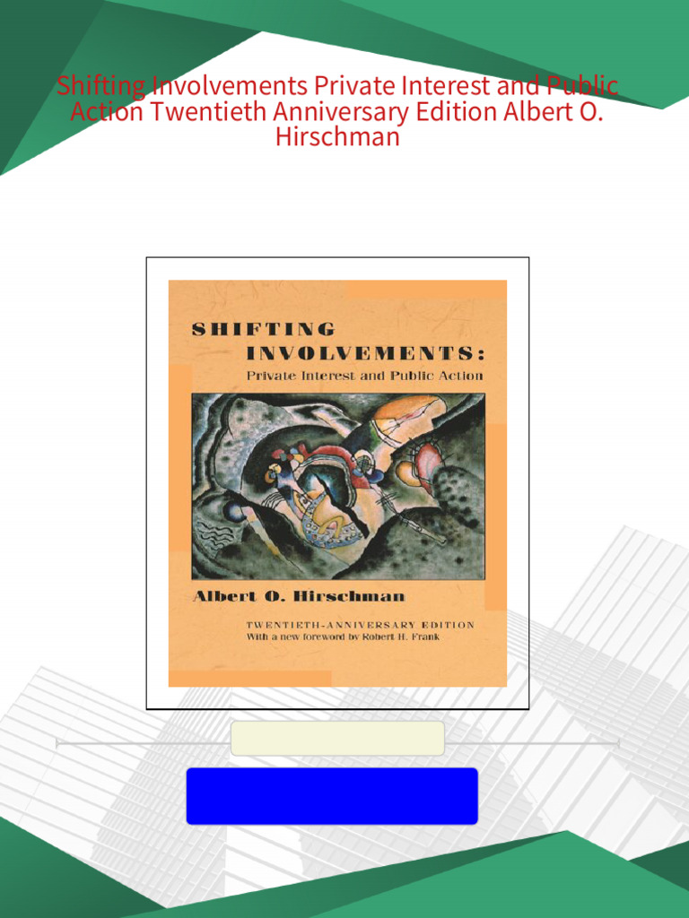 Shifting Involvements Private Interest and Public Action Twentieth ...