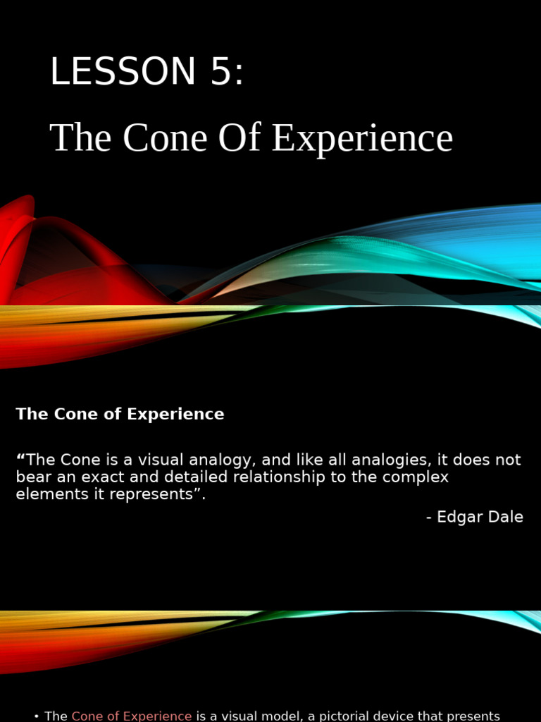 Lesson 5 The Cone of Experience 1 | PDF | Experience | Perception