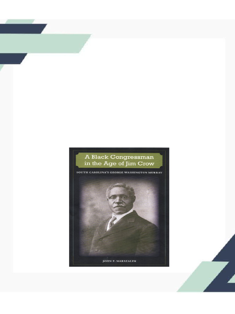 (Ebook) A Black Congressman in the Age of Jim Crow: South Carolina's ...