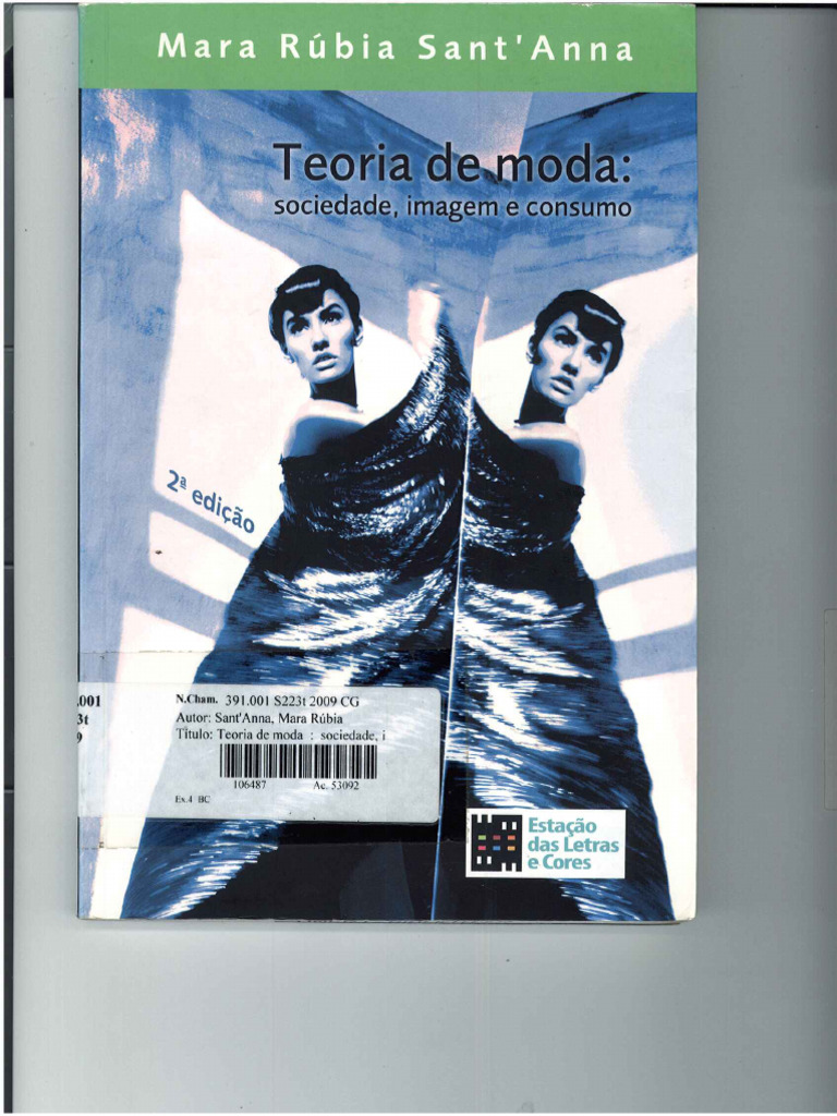 494949061 Teoria Da Moda Sociedade Imagem e Consumo Mara Rubia Sant Anna | PDF