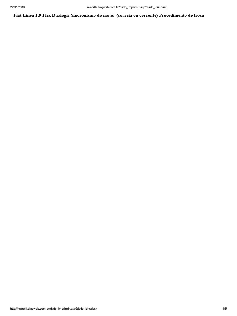 Fiat Linea 1.9 Flex Dualogic Sincronismo Do Motor (Correia Ou Corrente) Procedimento de Troca-1 ...
