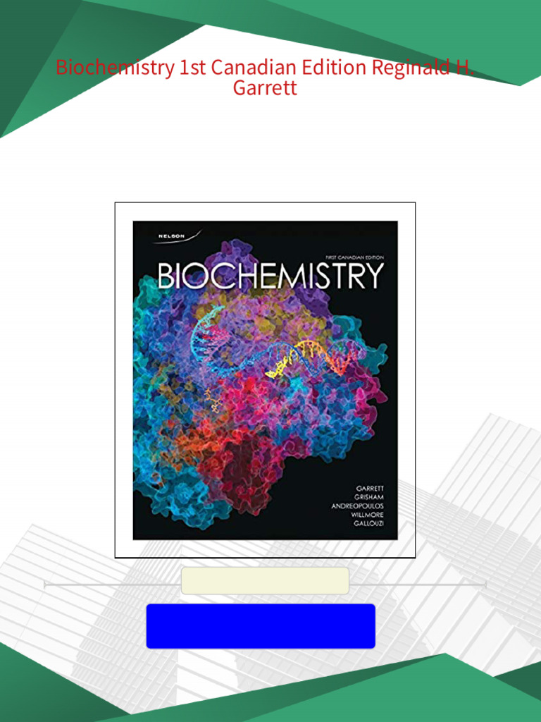Biochemistry 1st Canadian Edition Reginald H. Garrett - The Full Ebook ...