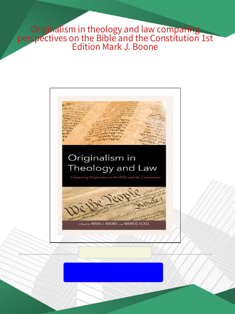 Originalism in Theology and Law Comparing Perspectives On The Bible and ...