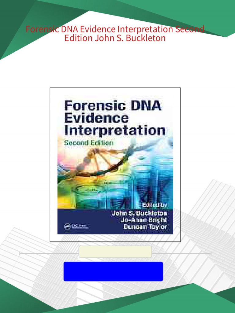 Forensic DNA Evidence Interpretation Second Edition John S. Buckleton ...