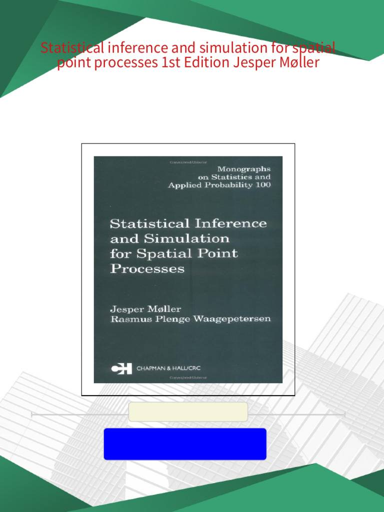 Statistical inference and simulation for spatial point processes 1st Edition Jesper Møller ...