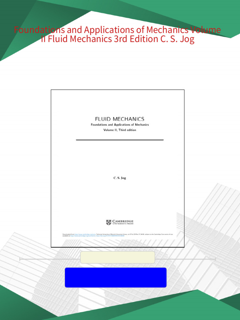 Foundations and Applications of Mechanics Volume II Fluid Mechanics 3rd Edition C. S. Jog ...