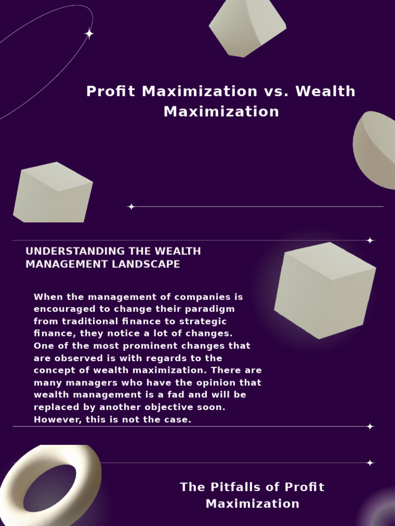 Profit Maximization vs. Wealth Maximization | PDF | Profit (Economics) | Business Economics