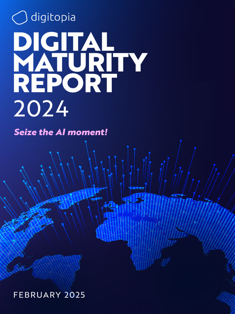 Digitopia Digital Maturity Report 2024 | PDF | Artificial Intelligence | Intelligence (AI ...
