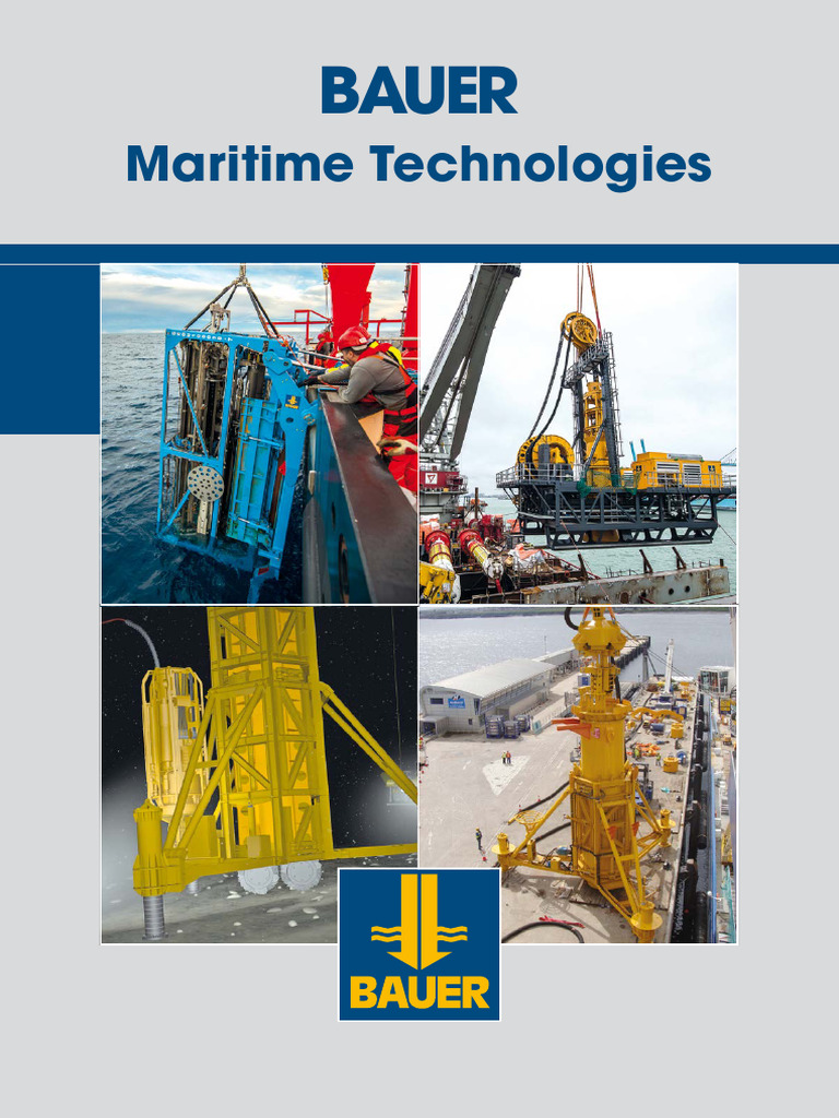 BAUER Maritime Technologies Overview | PDF | Deep Foundation | Drill