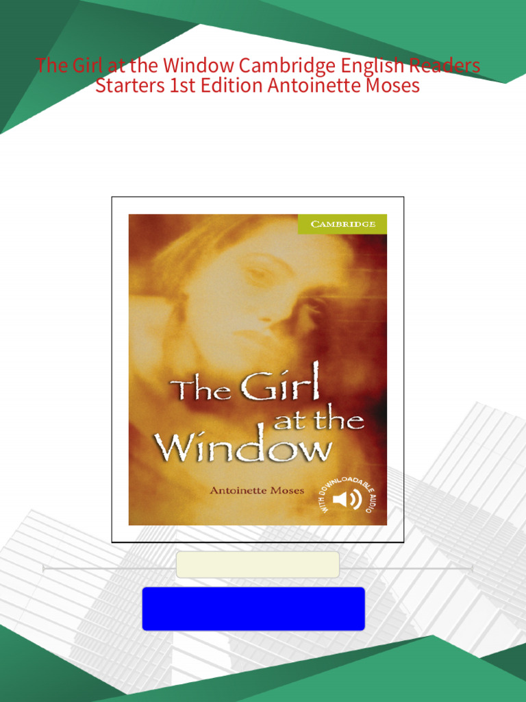 The Girl at The Window Cambridge English Readers Starters 1st Edition ...