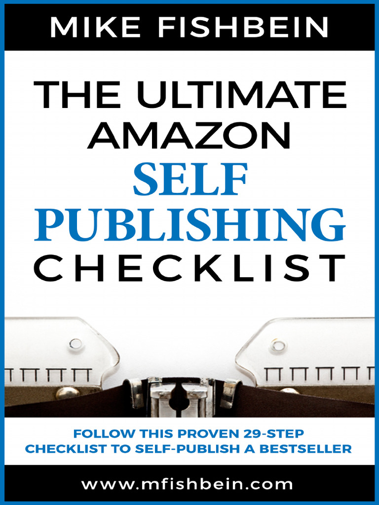 Self Publishing Checklist 151123 | PDF | Amazon Kindle | Books