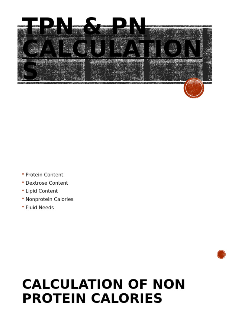 2.453 TPN PN Calculations (Non Protein Content) HND | PDF