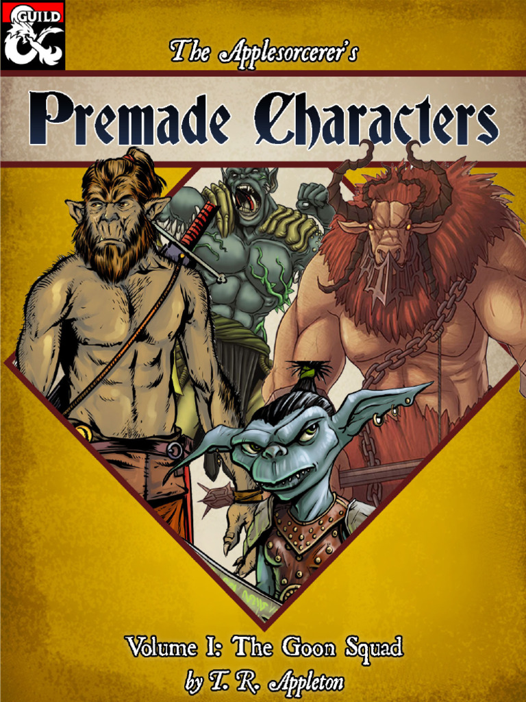Premade Characters Vol I The Goon Squad | PDF | Dungeons & Dragons | Role Playing Games