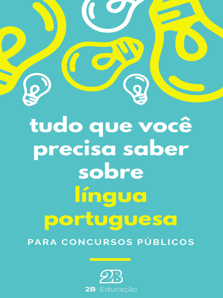 Tudo Que Voc Precisa Saber Sobre Lngua Portuguesa para Concursos | PDF | Sílaba | Português (idioma)