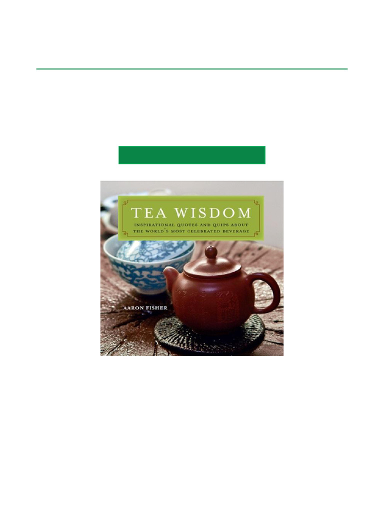 Skim Tea Wisdom Inspirational Quotes and Quips About The World's Most ...