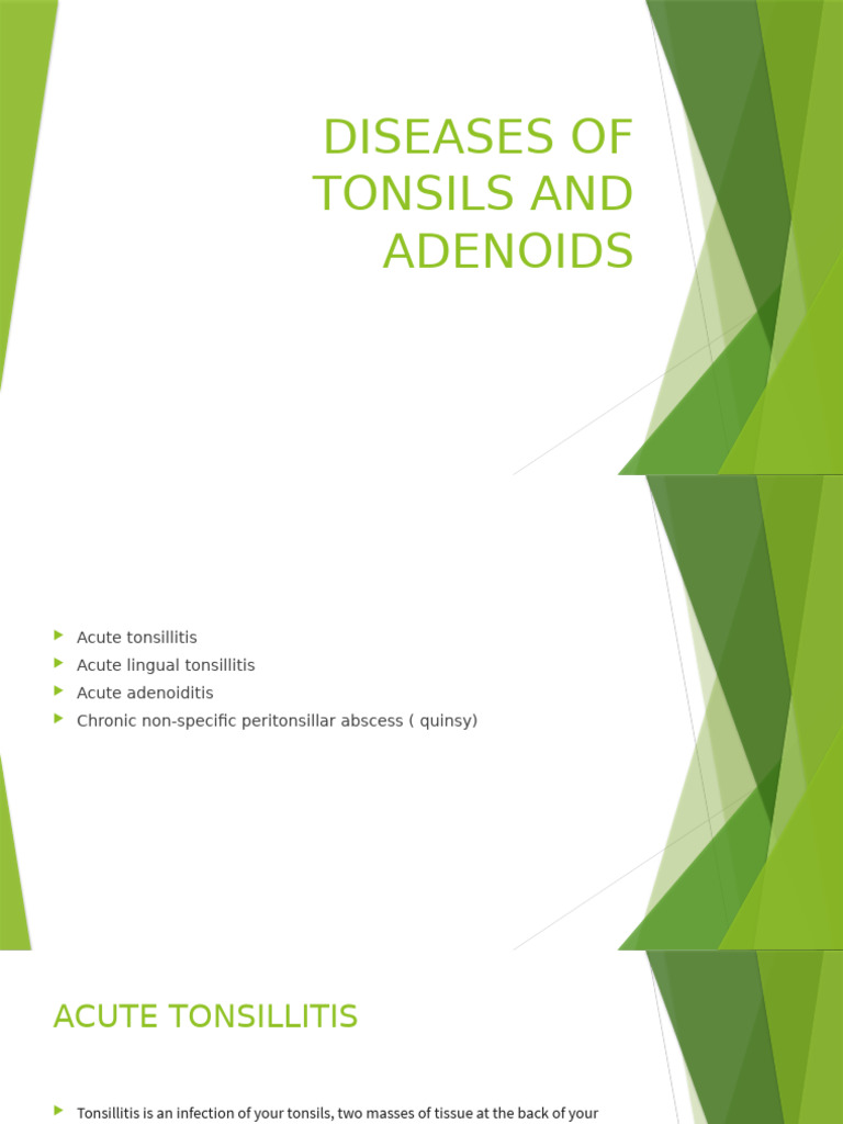 Diseases of Tonsils and Adenoids | PDF | Medicine | Diseases And Disorders