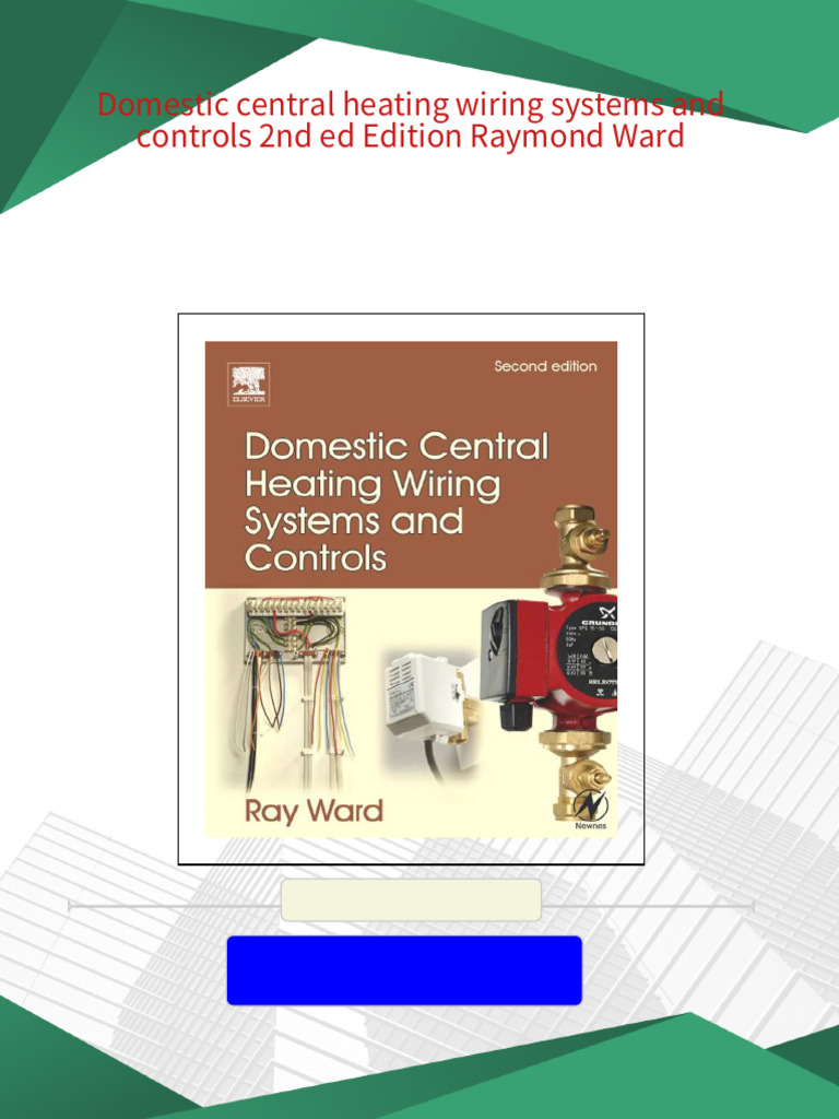 Domestic Central Heating Wiring Systems and Controls 2nd Ed Edition ...